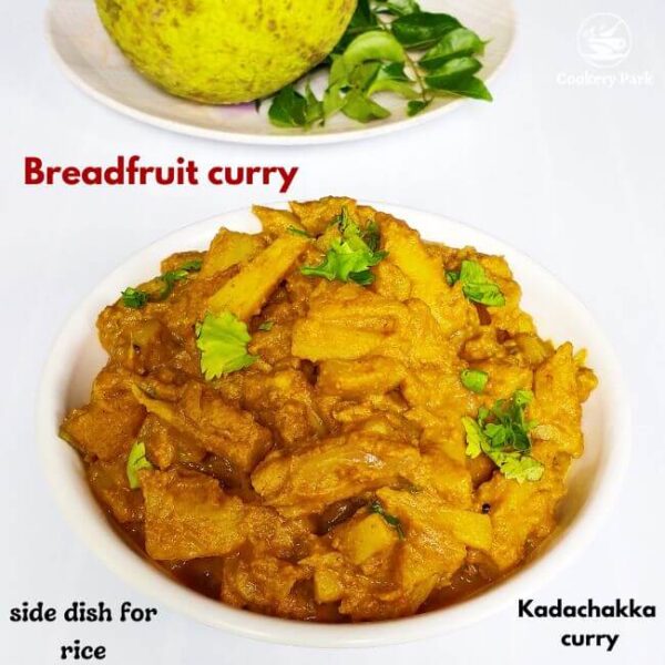 Breadfruit curry recipe | Kadachakka curry | Sheemachakka curry ...